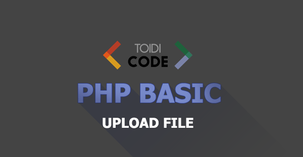 Upload file trong PHP