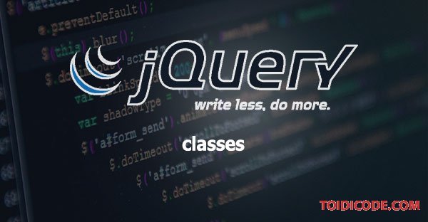 Classes trong Jquery