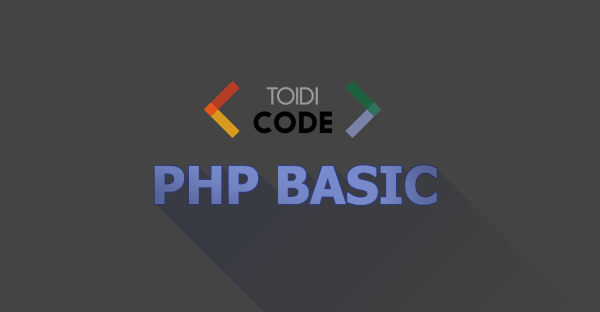 Học Lập Trình PHP Cơ Bản - Học Lập Trình Web